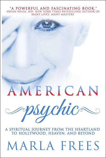 American Psychic: A Spiritual Journey from the Heartland to Hollywood ...