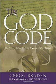 The God Code: The Secret of Our Past, the Promise of Our Future ...